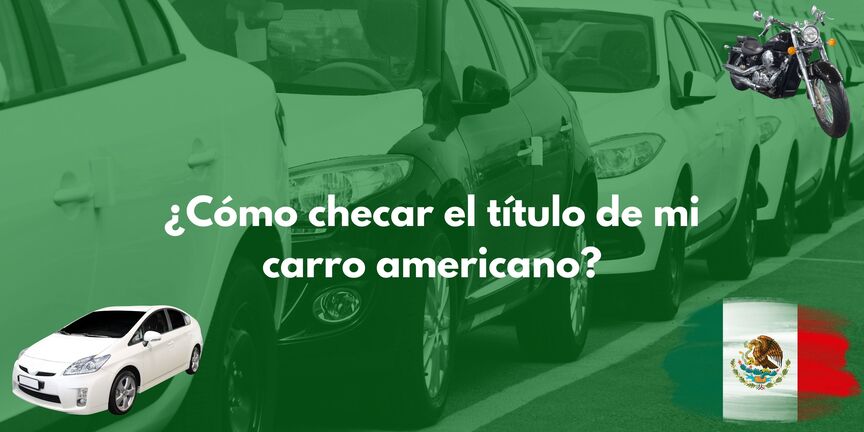 ¿Cómo checar el título de mi carro americano?